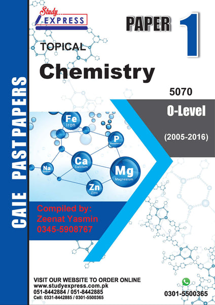 TOPICAL Paper 1 Chemistry Past Papers O-Level- 5070 (2005-2020) Compil ...