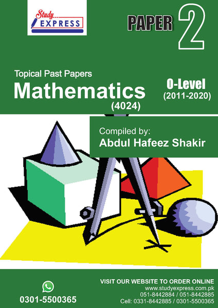 TOPICAL P2 MATHEMATICS O-level (4024) PAST PAPERS (2011-2020)Compilied ...